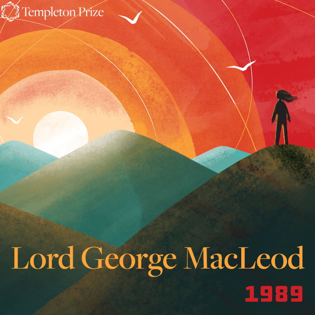 A Man Who Believed Faith and Action Go Hand in Hand – Templeton Prize