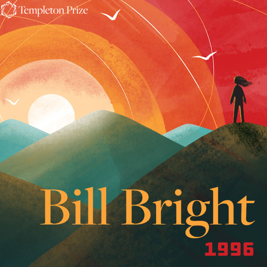 Bill Bright’s Inextinguishable Fire – Templeton Prize
